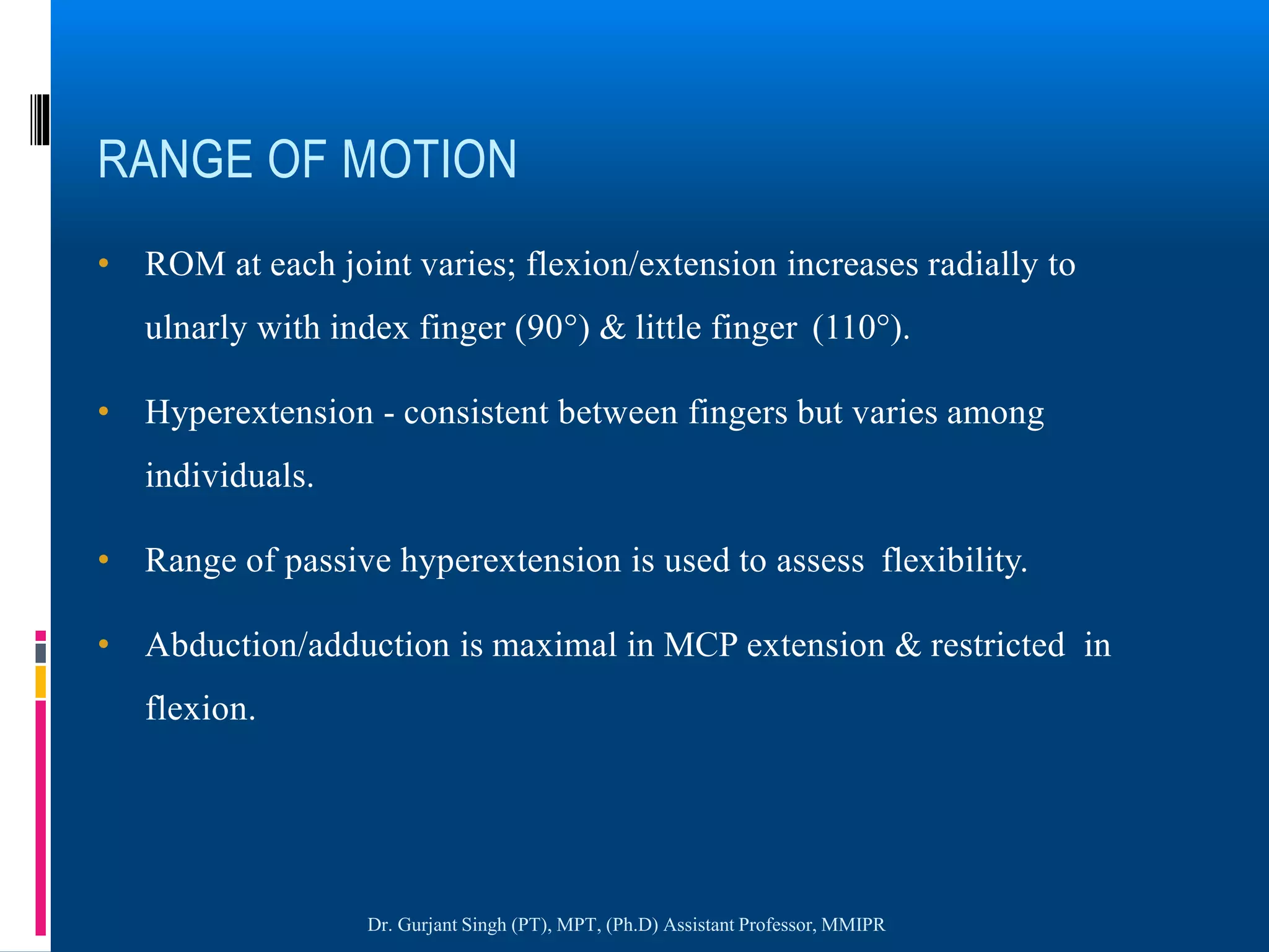 Biomechanics of Wrist and Hand Complex- Dr Gurjant Singh (PT) | PPTX