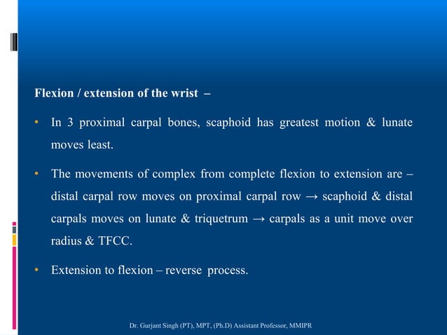Biomechanics of Wrist and Hand Complex- Dr Gurjant Singh (PT) | PPTX ...