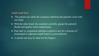 forearm, Wrist, hand joint anatomy & examination | PPTX