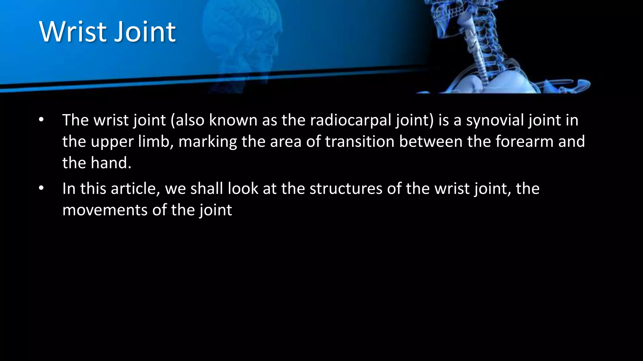 Anatomy Of Wrist joint | PPTX