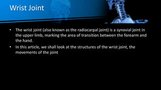 Anatomy Of Wrist joint | PPTX