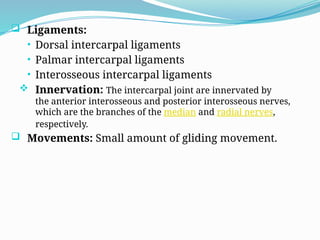 Wrist Joint: Anatomy, BioMechinics, Presentation. | PPTX