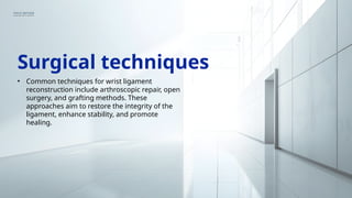 Wrist Ligament Reconstruction London.... | PPT