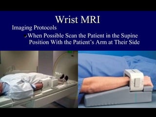 Wrist MRI Magnetic Resonance Imaging.ppt