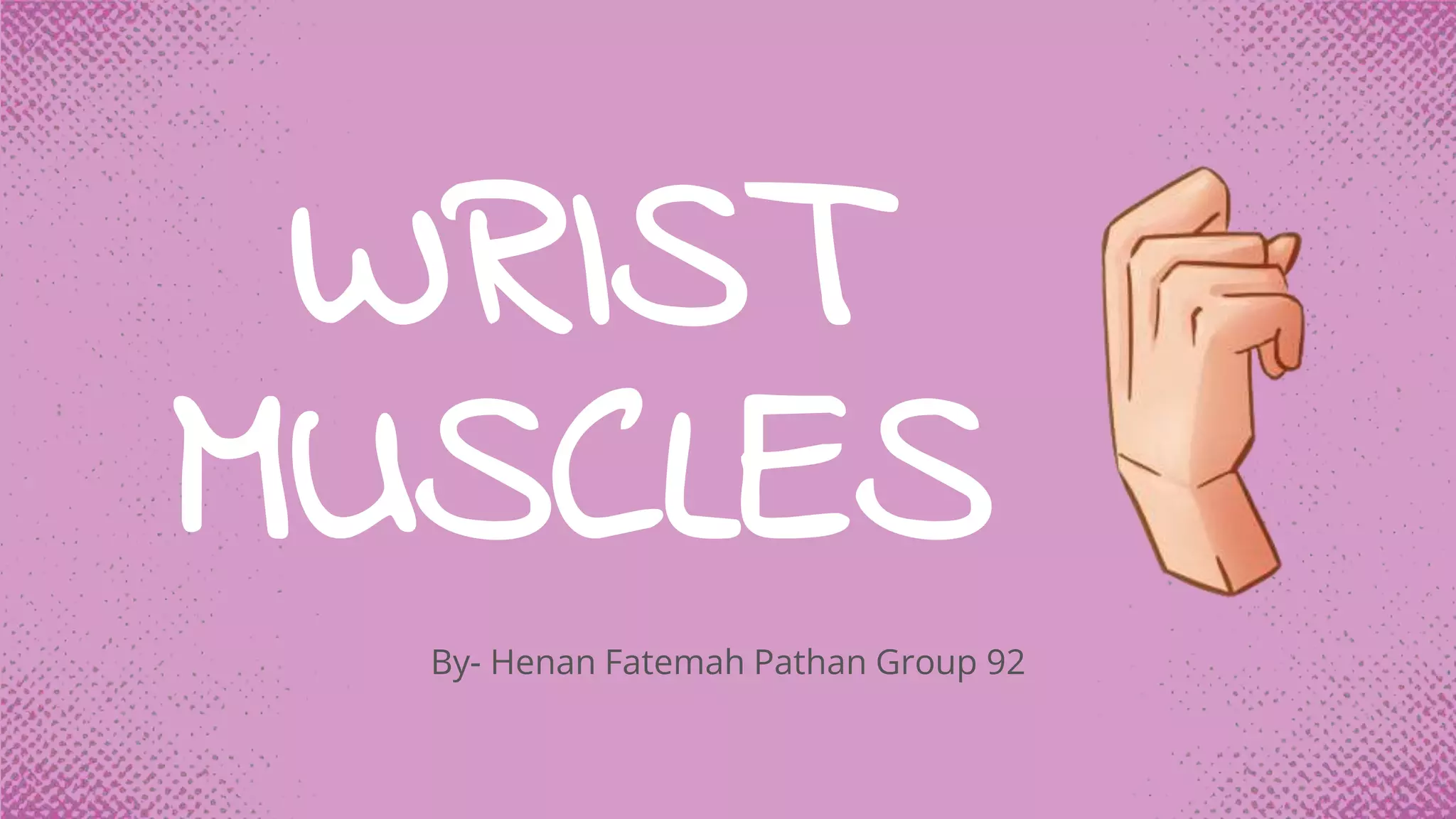 Wrist Muscles | PPTX