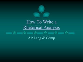 Write-a-Rhetorical-Analysis.ppt