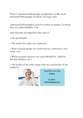 Write 3 annotated bibliography assignments on HR. Each annotated bib.docx