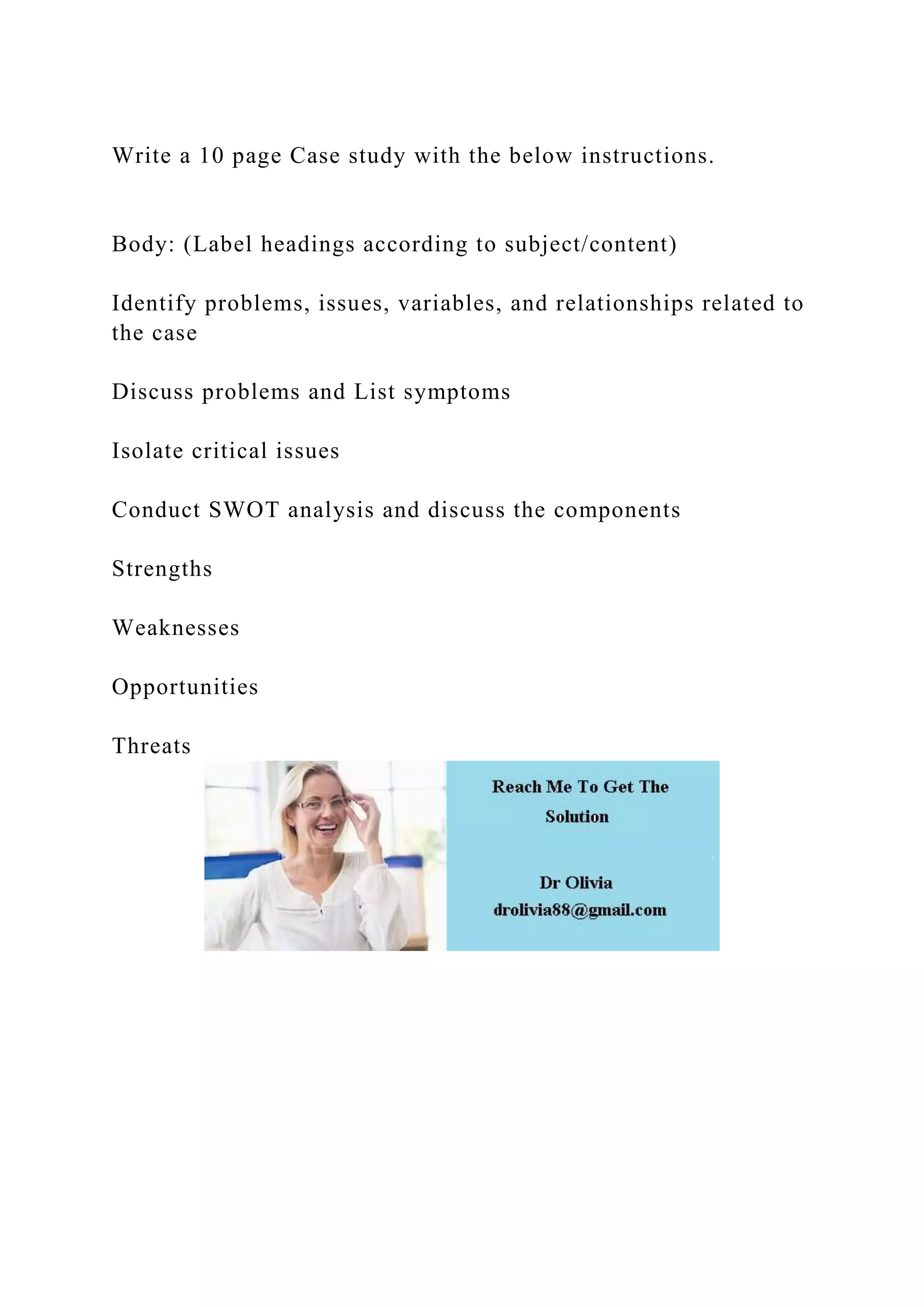 Write a 10 page Case study with the below instructions.Body (.docx