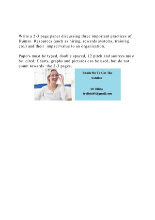 Write a 2-3 page paper discussing three important practices of H.docx