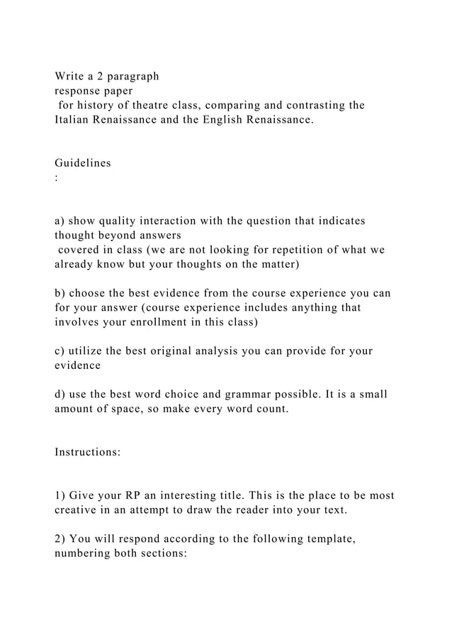 Write a 2 paragraph response paper for history of theatre class,.docx