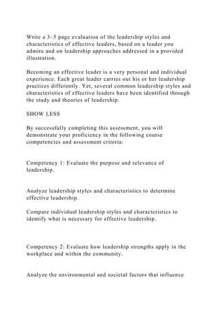 Write a 3–5 page evaluation of the leadership styles and characteris ...