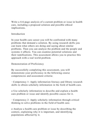 Write a 4-6-page analysis of a current problem or issue in healt.docx