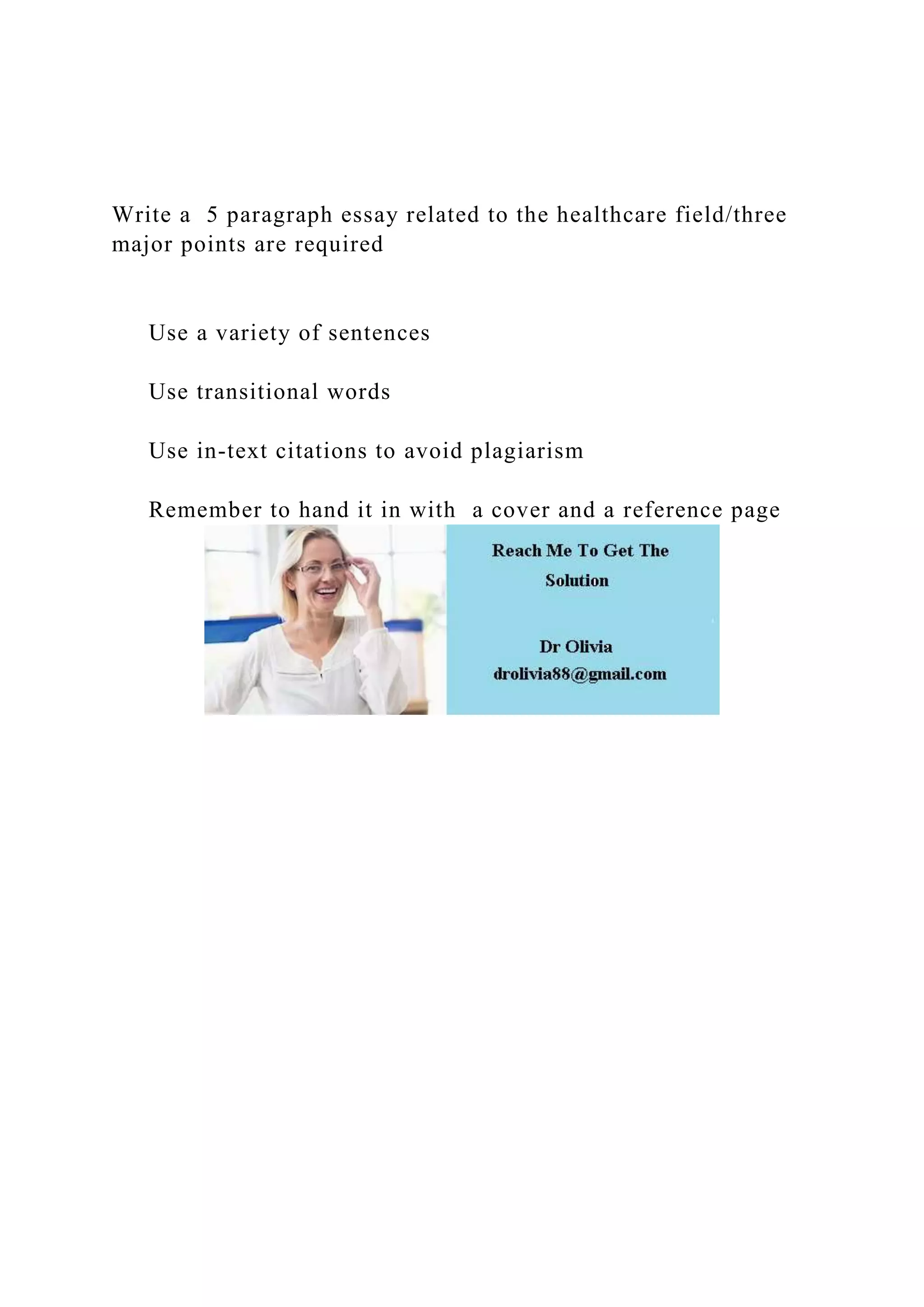 Write a 5 paragraph essay related to the healthcare fieldthree.docx