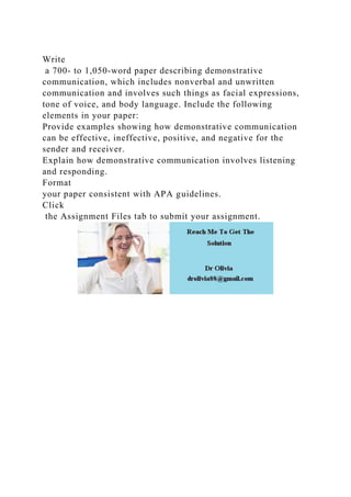 Write a 700- to 1,050-word paper describing demonstrative communic.docx