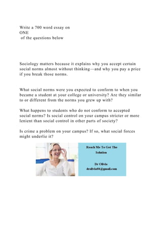 Write a 700 word essay on ONE of the questions belowSo | DOCX