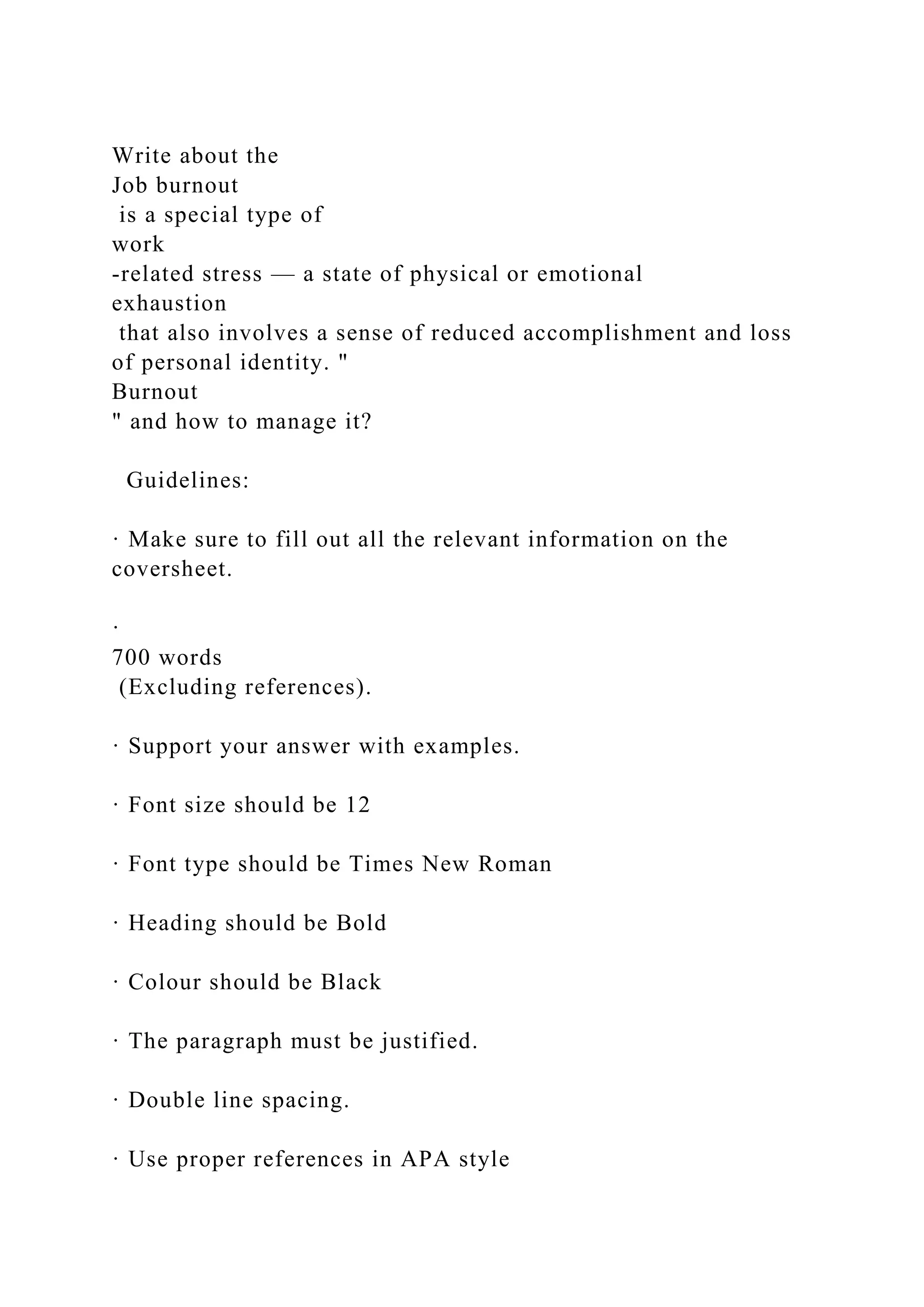 Write about the Job burnout is a special type of work-relate.docx