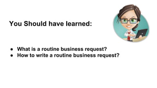 Write a Business Request