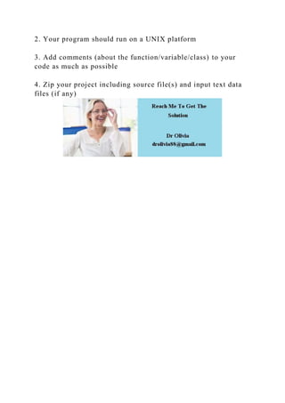 Write a C or C++ program to run on a Unix platform. This program wil.docx