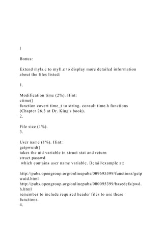 Write a C program, myls.c, to list files in a given directory. myls .docx