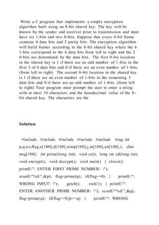 Write a C program that implements a simple encryption algorithm built.docx