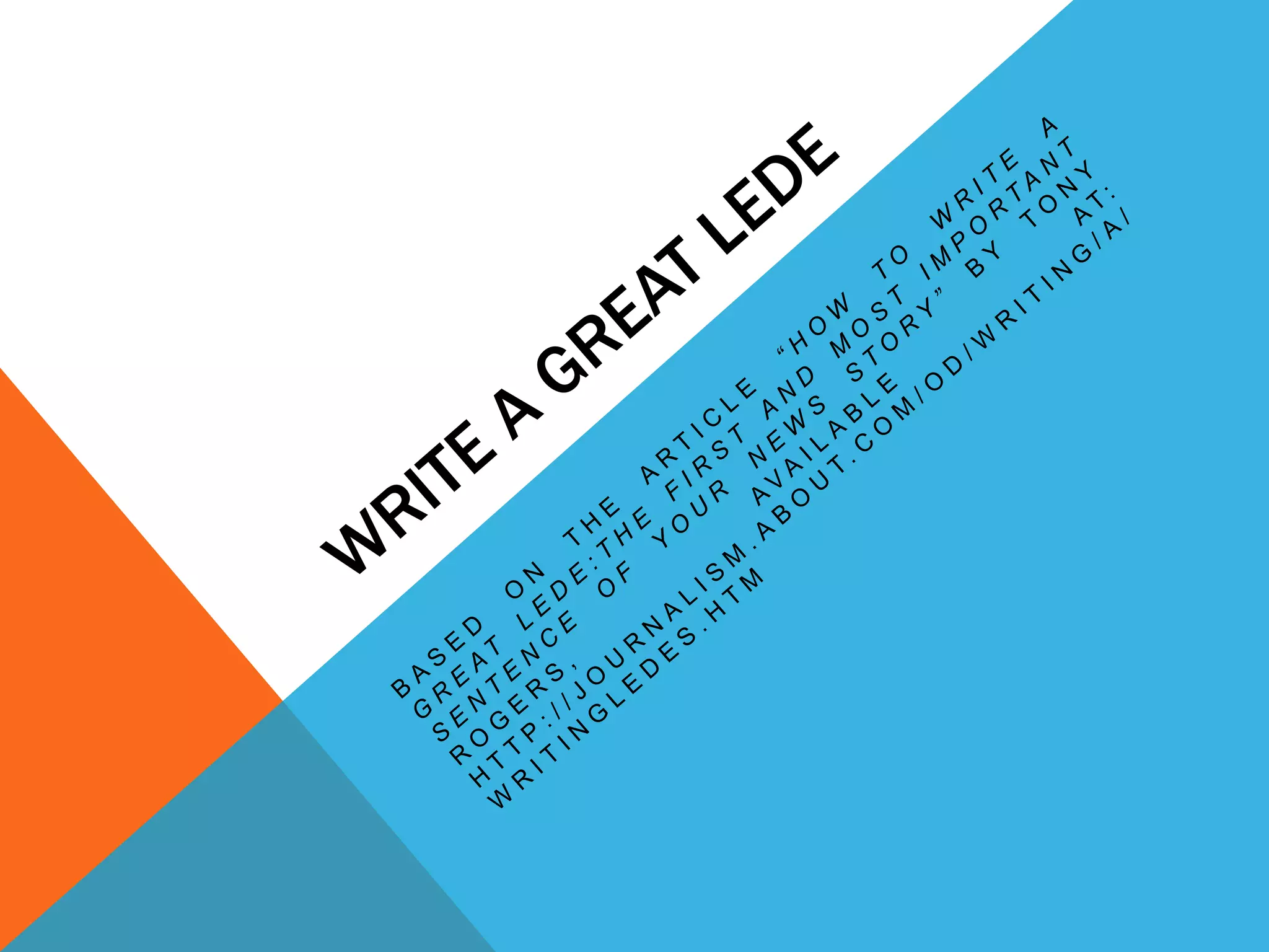 Write a great lede | PPT