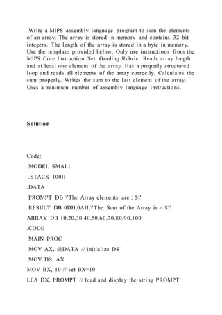 Write a MIPS assembly language program to sum the elements of an arra.docx