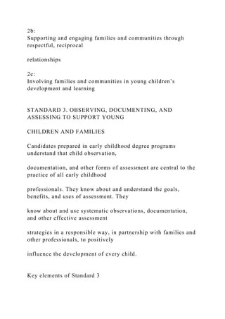 Write an essay that describes your understanding of the NAEYC Standa | DOCX