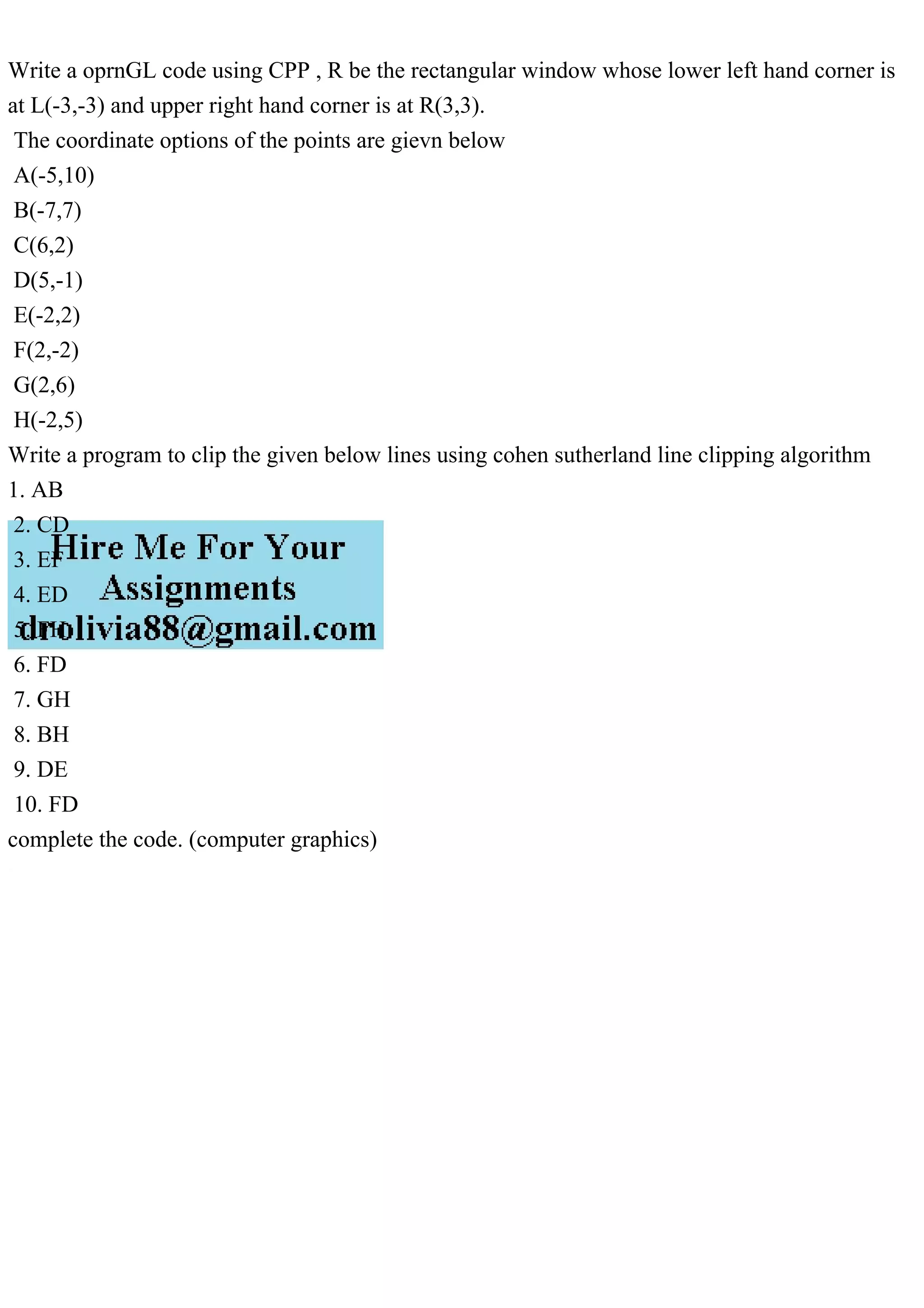 Write a oprnGL code using CPP , R be the rectangular window whose lo.pdf