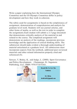 Write a paper explaining how the International Olympic Committee and.docx