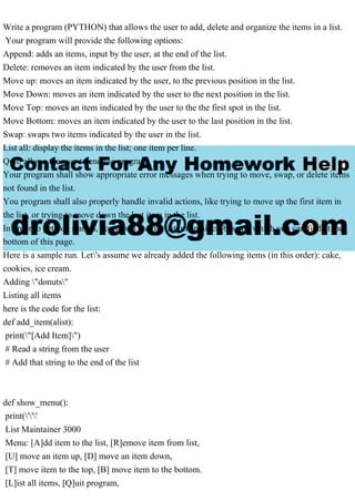Write a program (PYTHON) that allows the user to add, delete and org.pdf
