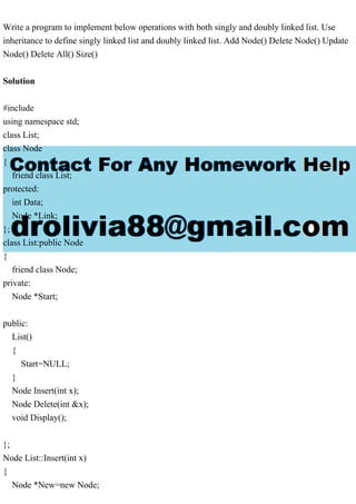Write a program to implement below operations with both singly and d.pdf