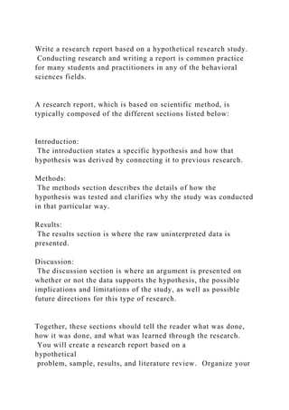 Write a research report based on a hypothetical research study. Con.docx