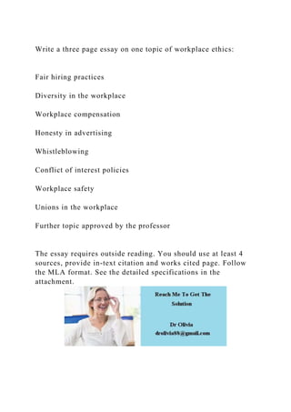 Write a three page essay on one topic of workplace ethicsFair.docx