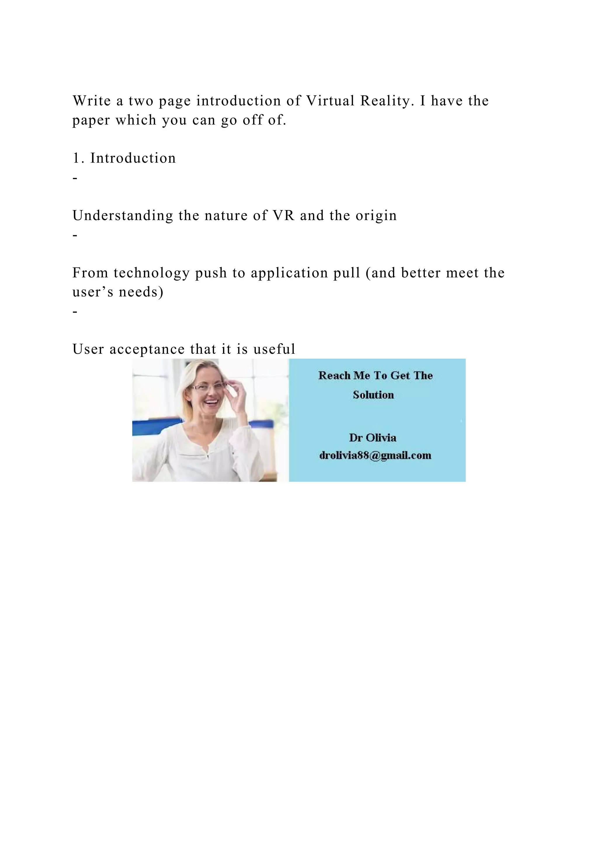Write a two page introduction of Virtual Reality. I have the paper w.docx