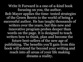 Write It Forward: From Writer to Successful Author | PPT