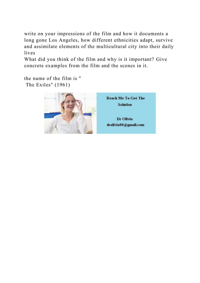 write on your impressions of the film and how it documents a long go.docx