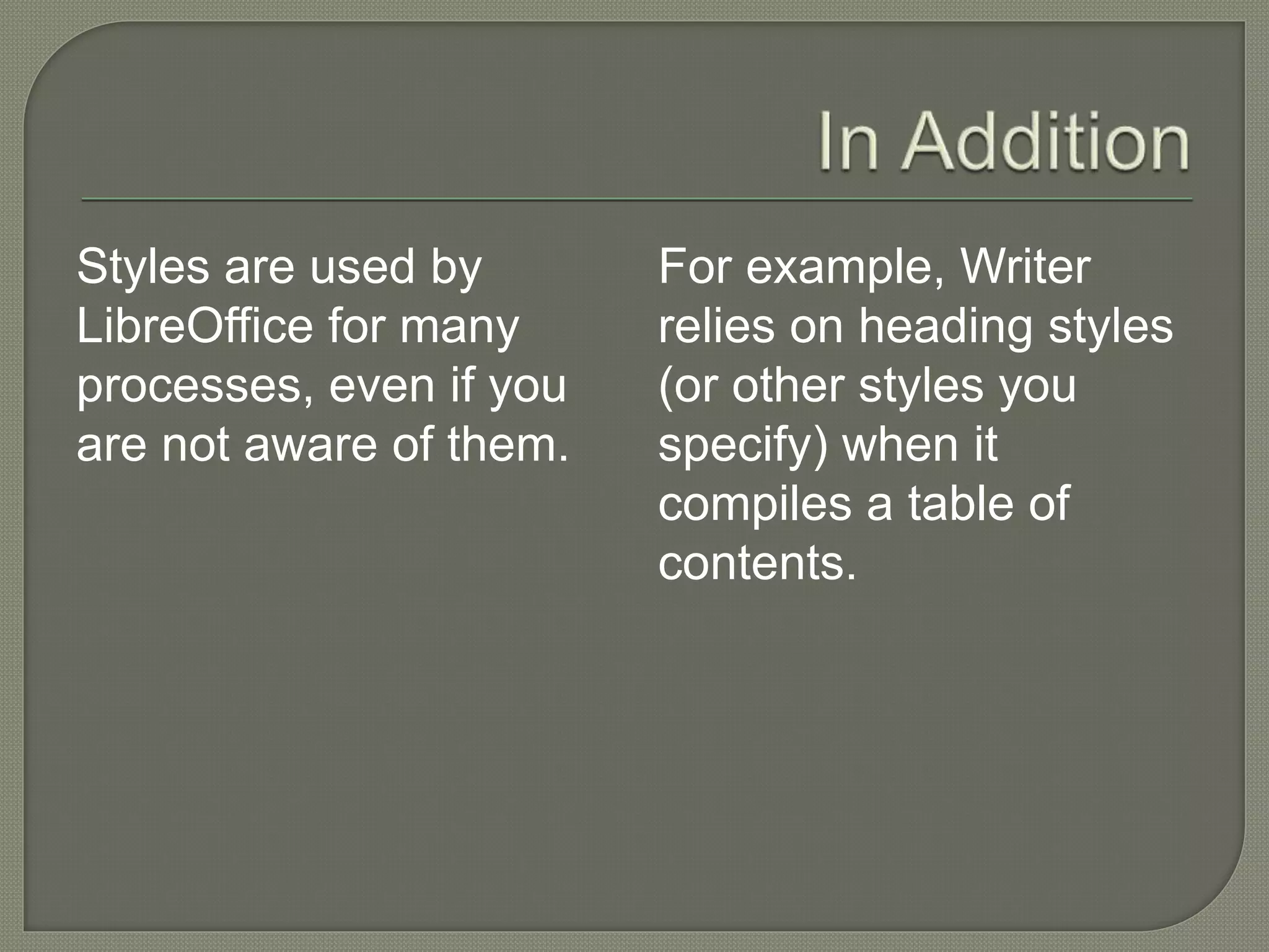 Libre Office Writer Lesson 3: Using Styles and Templates | PPTX