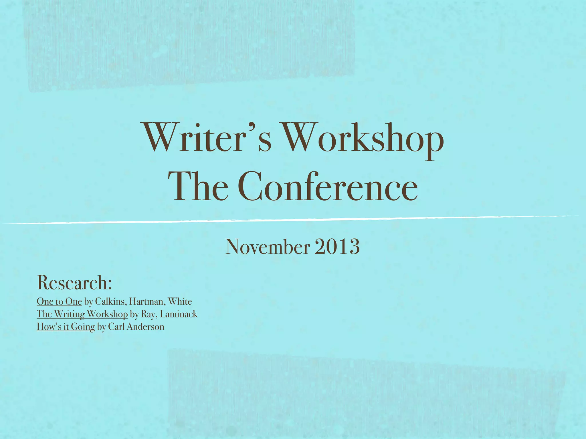 Writers Workshop Conferencing | PPT