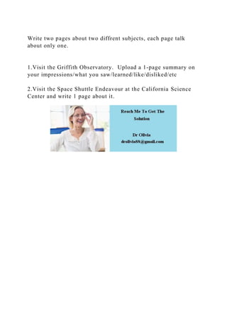 Write two pages about two diffrent subjects, each page talk about on.docx