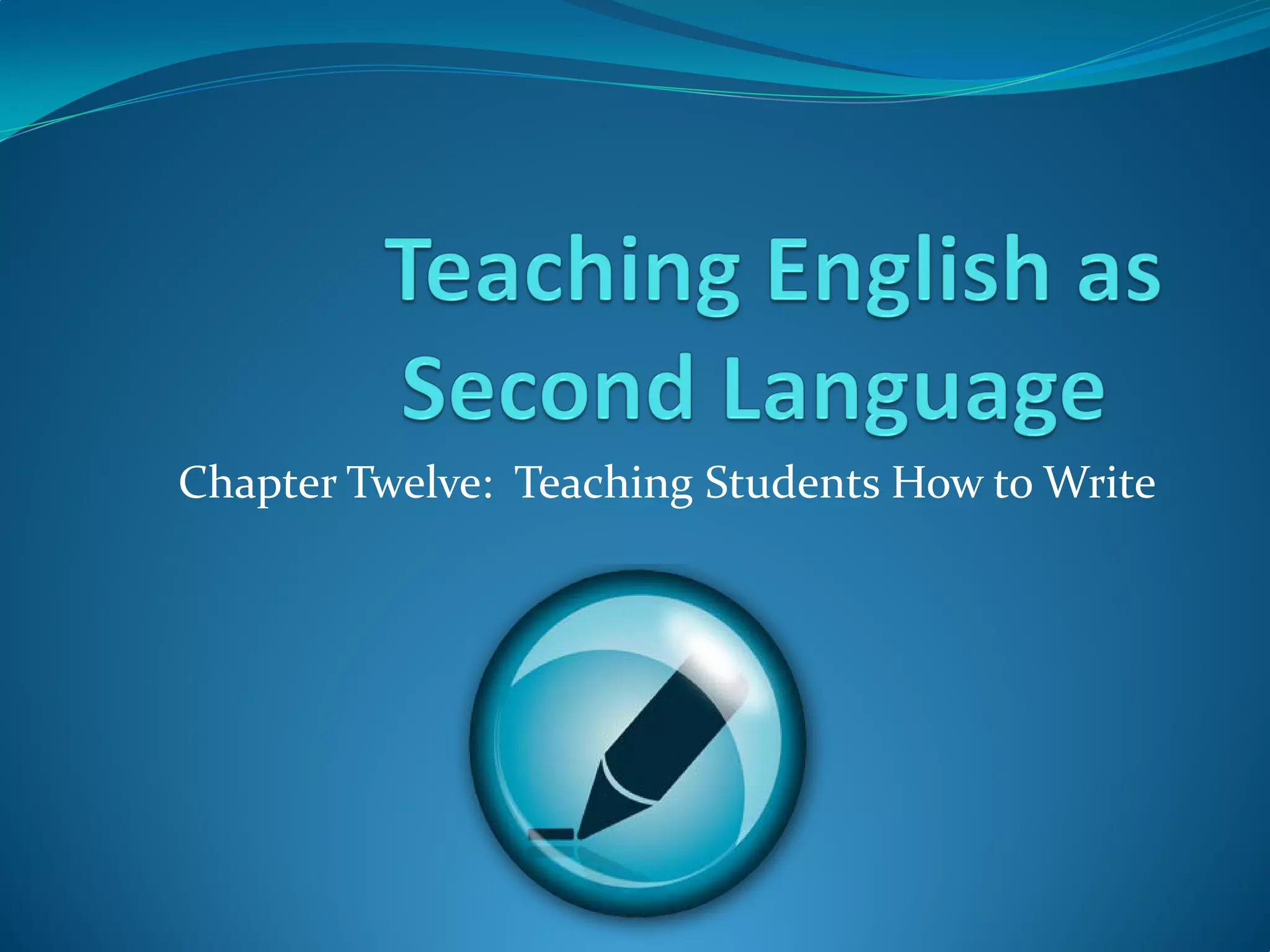 Teaching English as a second language - Writing - Inglés y escritura ...