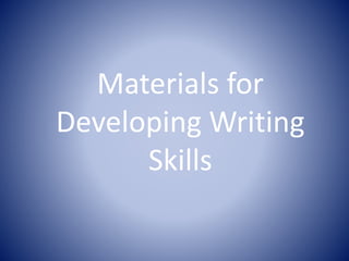 Language Learning Materials Dev. Writing.pptx