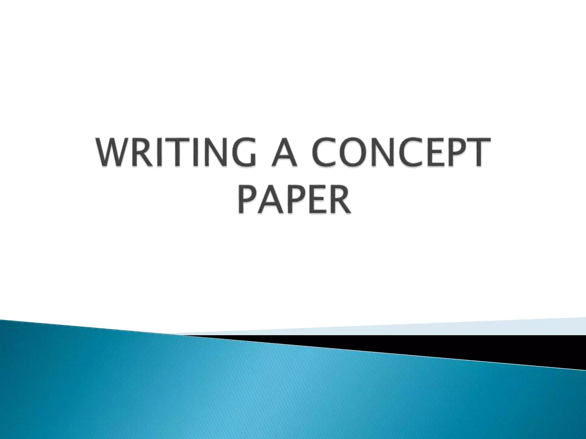 writing-a-concept-paper.ppt