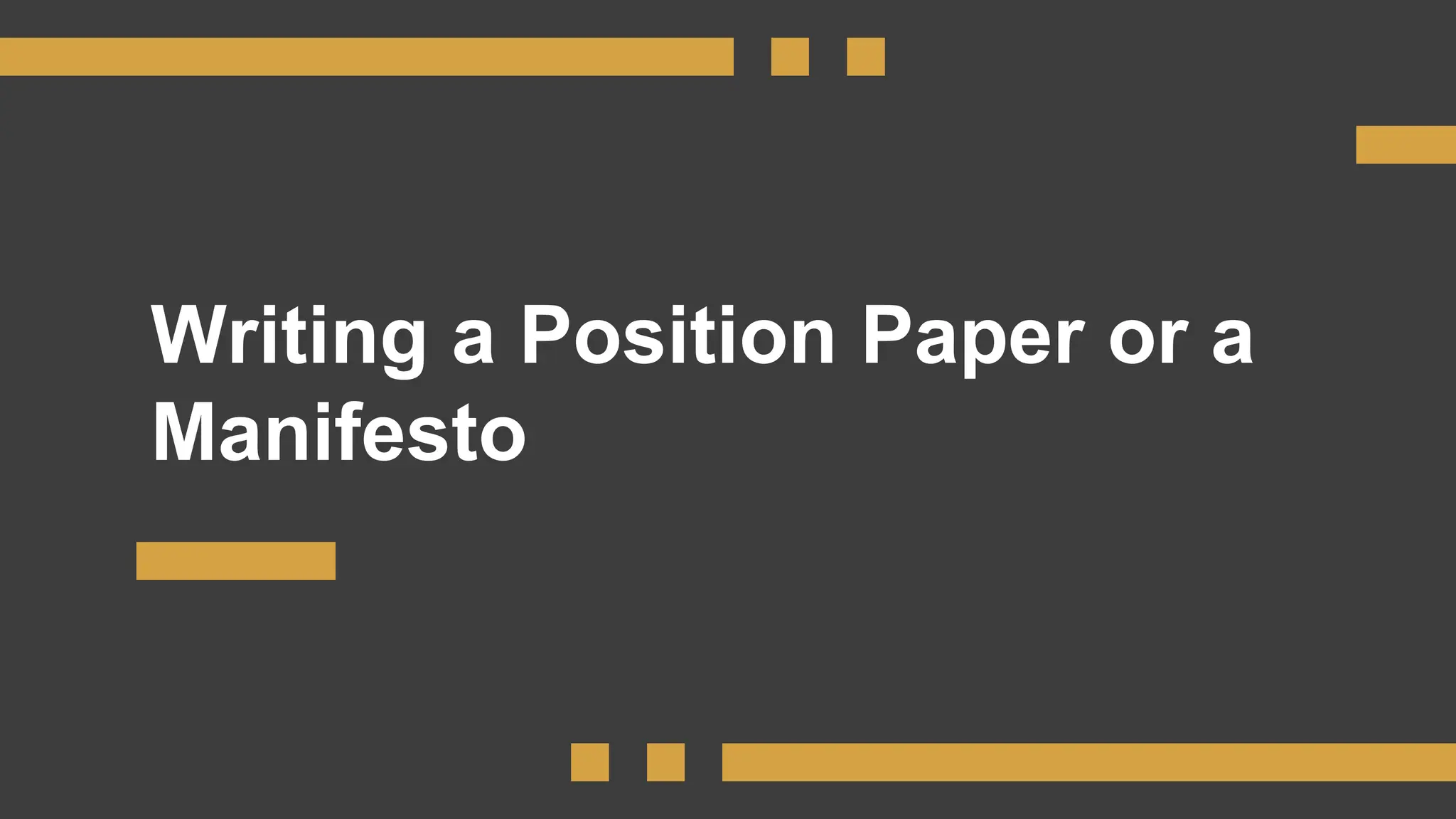 Writing-a-position-paper-and-defending-a-stance-on-an-issue.pptx