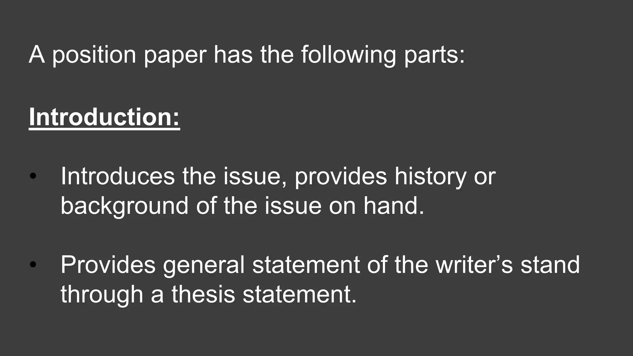 Writing-a-position-paper-and-defending-a-stance-on-an-issue.pptx