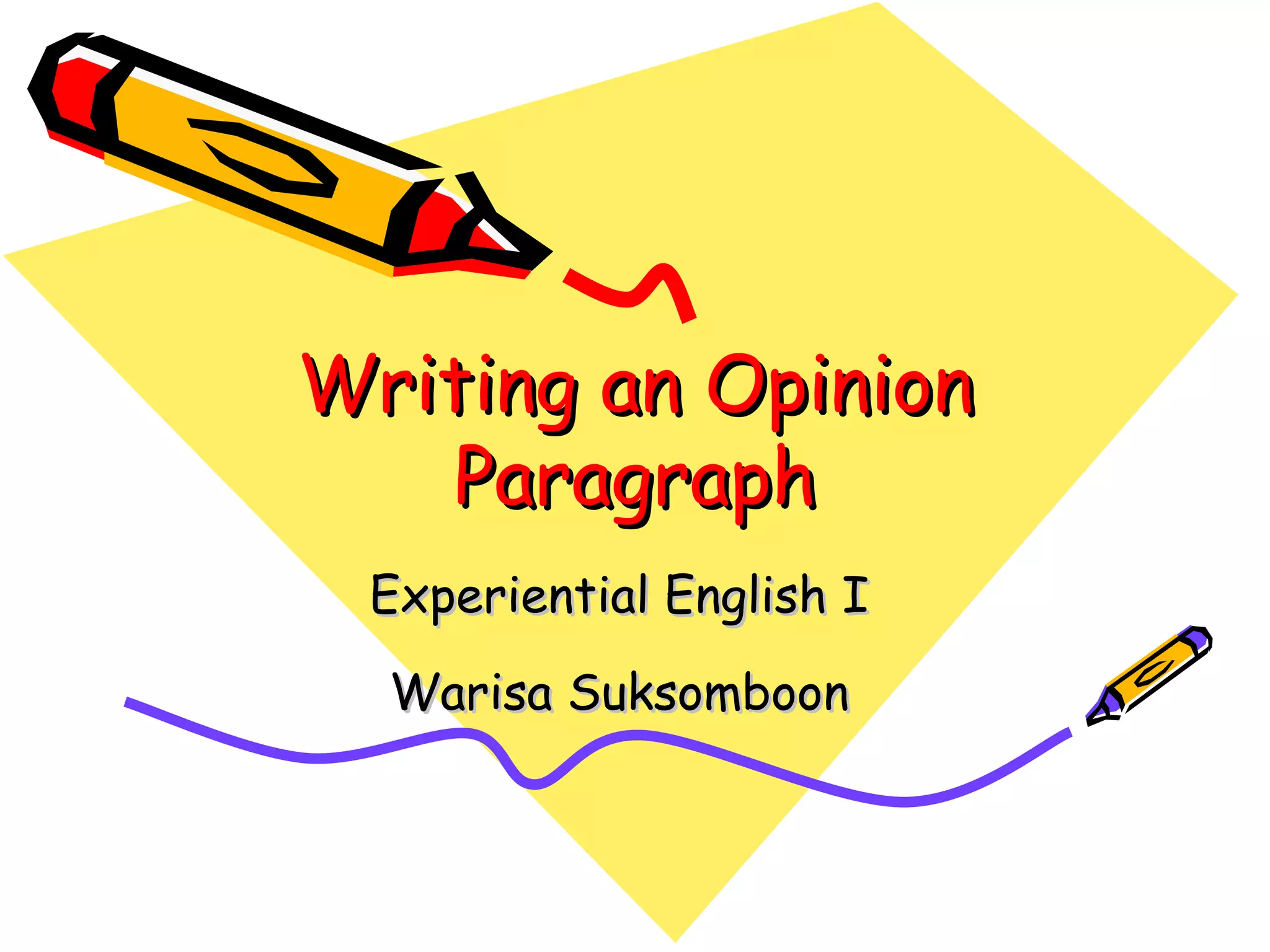 Writing An Opinion Paragraph Workshop | PPT