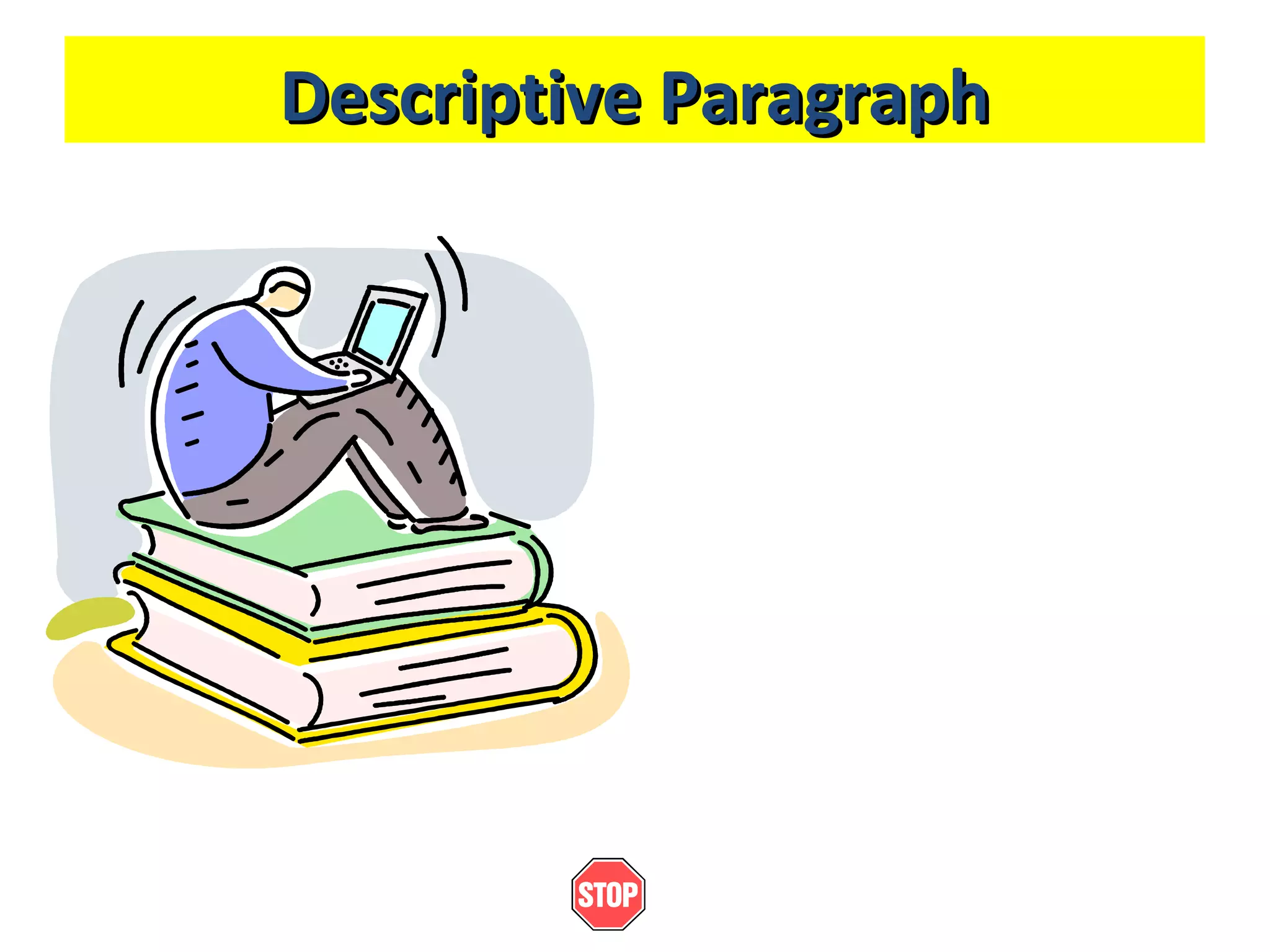 Writing i-week-6.2-descriptive-paragraphs2 | PPT