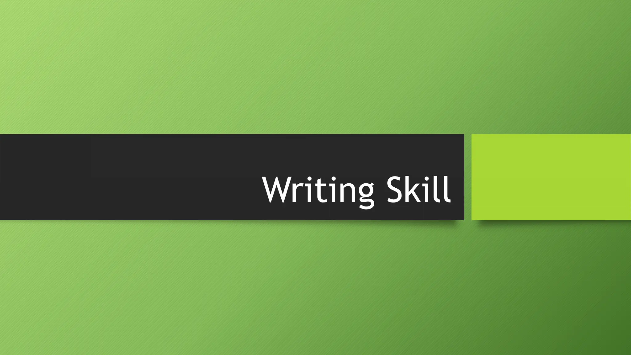 Writing-Skill.pptx