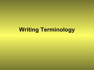 Writing Terminology | PPT