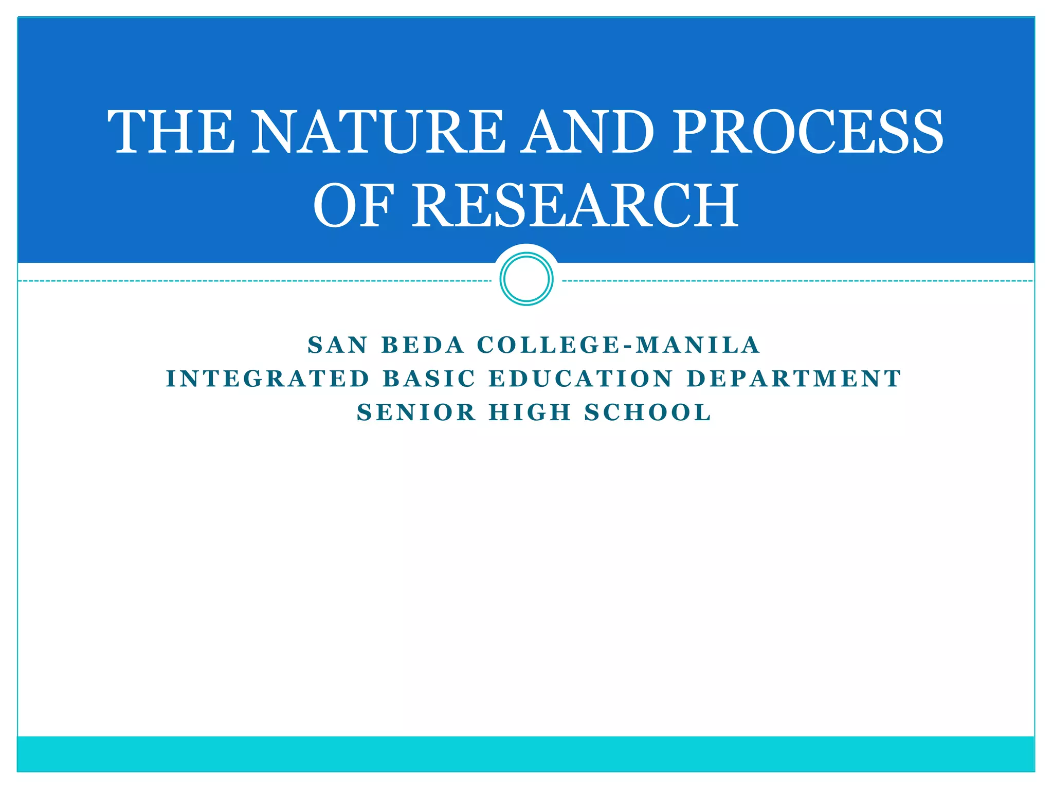 Nature and Process of Research | PPTX