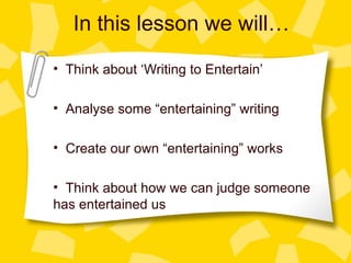 Writing To Entertain | PPT